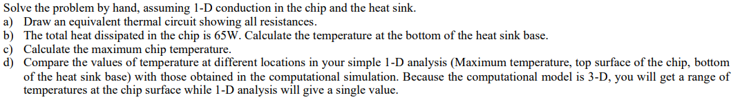 onsider a chip attached to a heat sink as shown in | Chegg.com