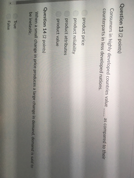 Solved Question 13 (2 points) Consumers in highly developed | Chegg.com