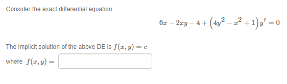 Solved Consider the exact differential equation 61 – 2zy – | Chegg.com
