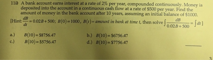 Solved A bank account earns interest at a rate of 2% per | Chegg.com