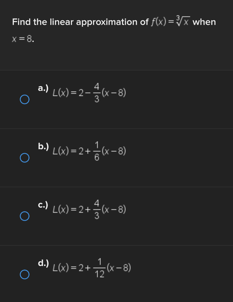 Solved Find the linear approximation of f(x)=3x when x=8. | Chegg.com