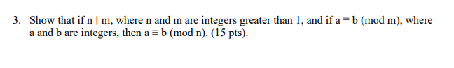 Solved 3. Show that if n∣m, where n and m are integers | Chegg.com
