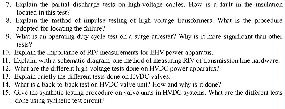 Solved 7. Explain the partial discharge tests on | Chegg.com