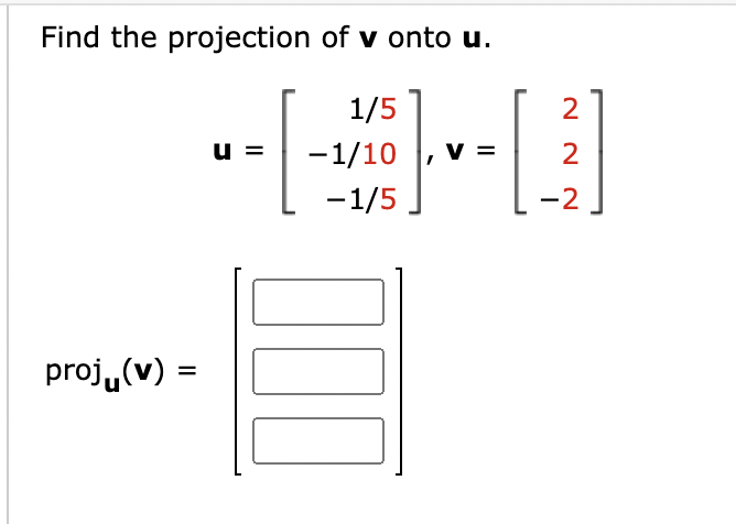 Solved Find the projection of v onto u. | Chegg.com