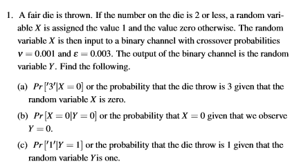 Solved 1. A fair die is thrown. If the number on the die is | Chegg.com