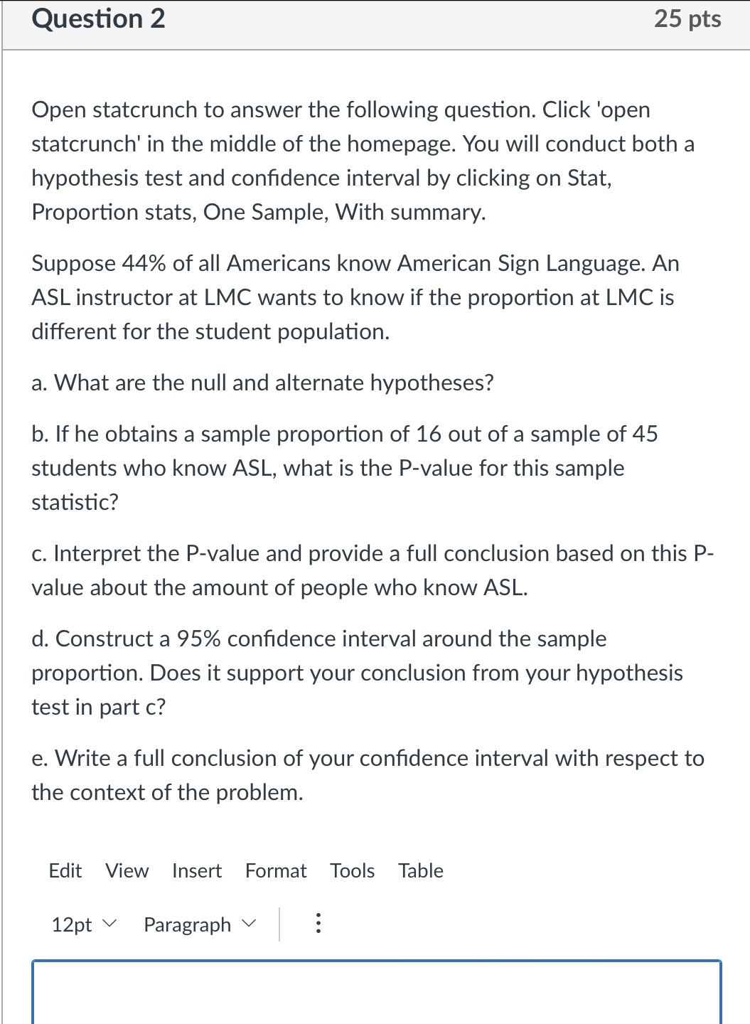 Solved Open statcrunch to answer the following question. | Chegg.com