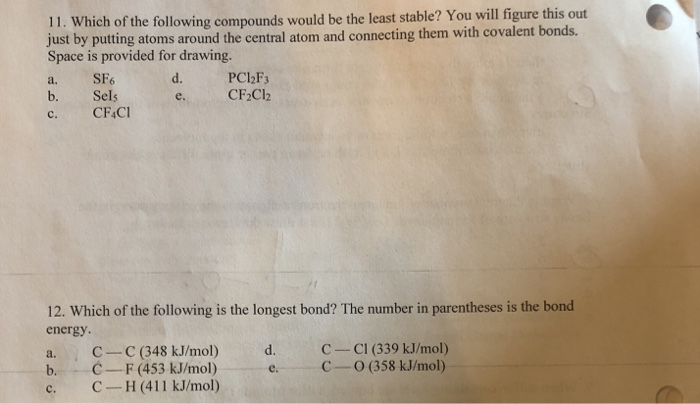 Solved 11. Which of the following compounds would be the | Chegg.com