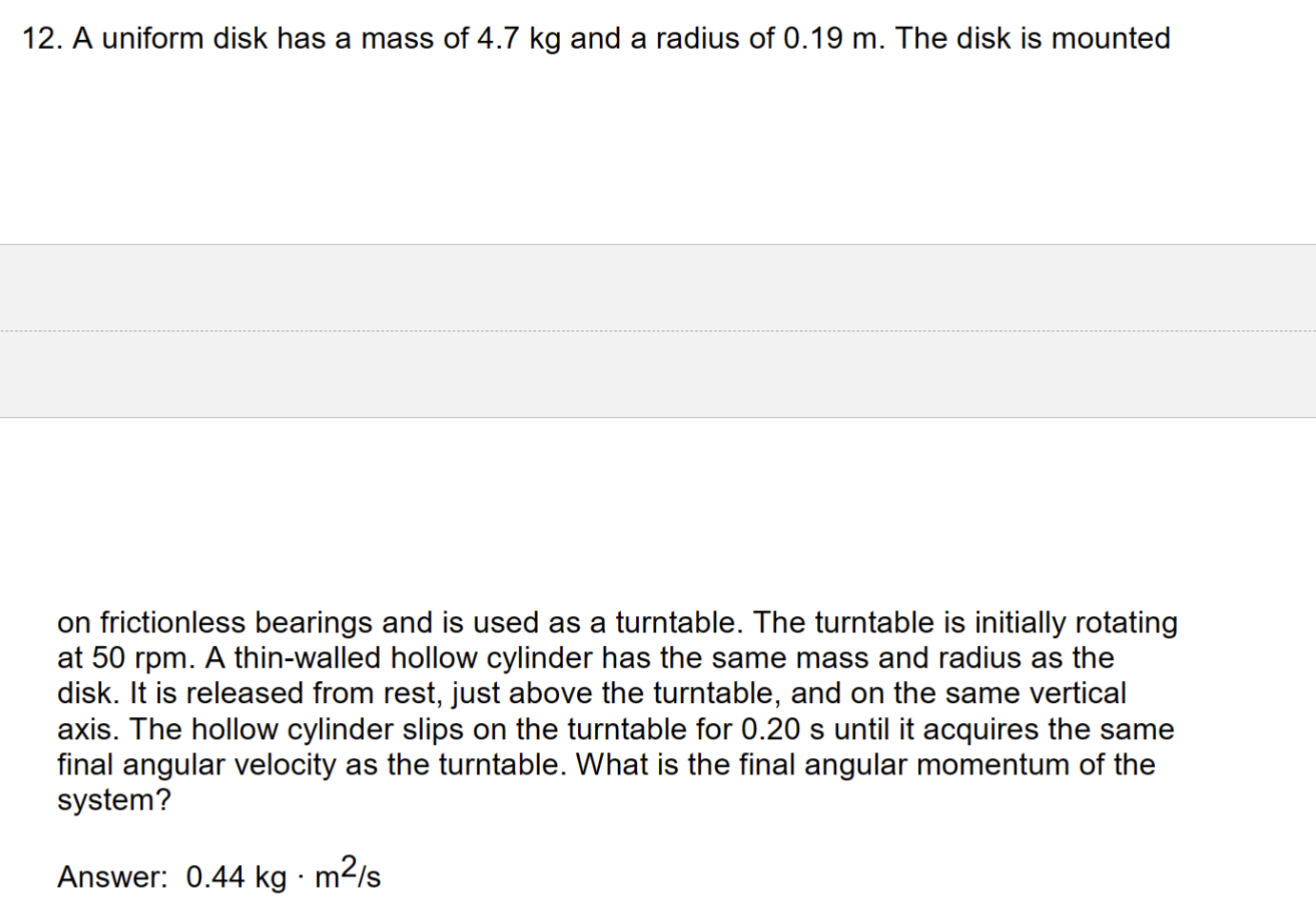 Solved A uniform disk has a mass of 4.7kg ﻿and a radius of | Chegg.com