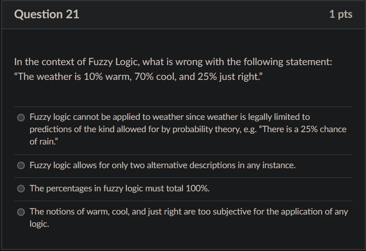 Solved In the context of Fuzzy Logic, what is wrong with the | Chegg.com