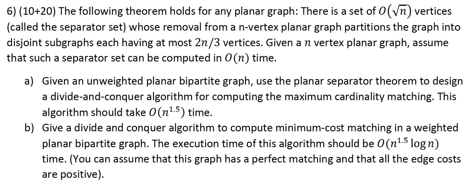 Solved 6) (10+20) The following theorem holds for any planar | Chegg.com