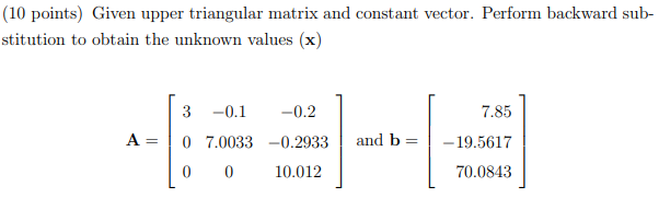 Solved 10 Points Given Upper Triangular Matrix And 
