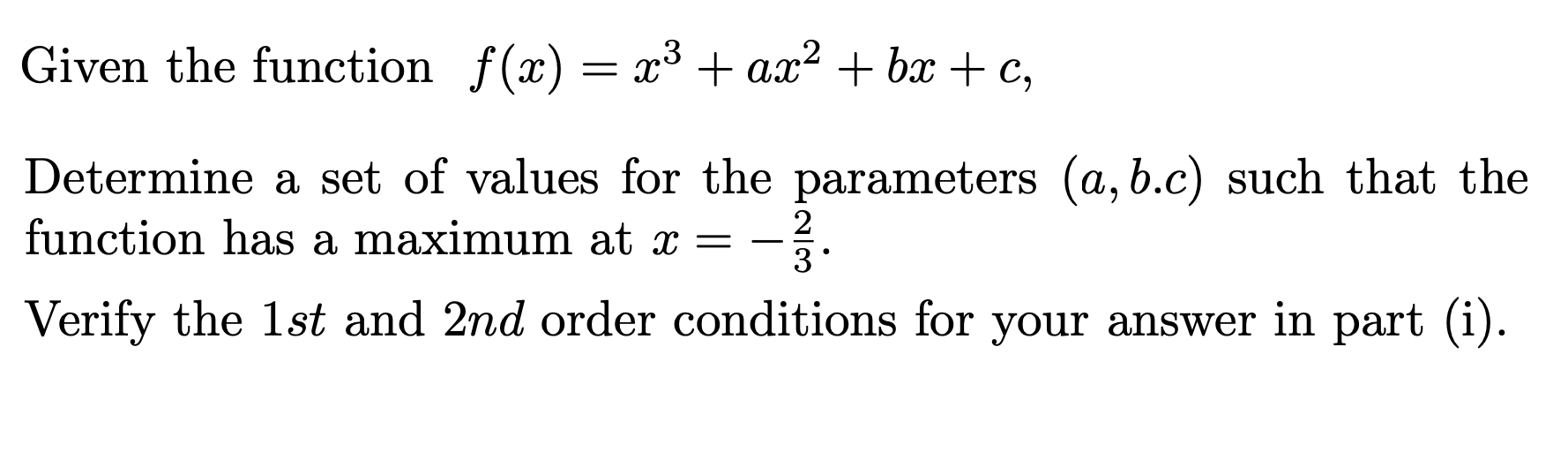 Solved Given the function f(x) = x3 + ax2 + bx + c, | Chegg.com