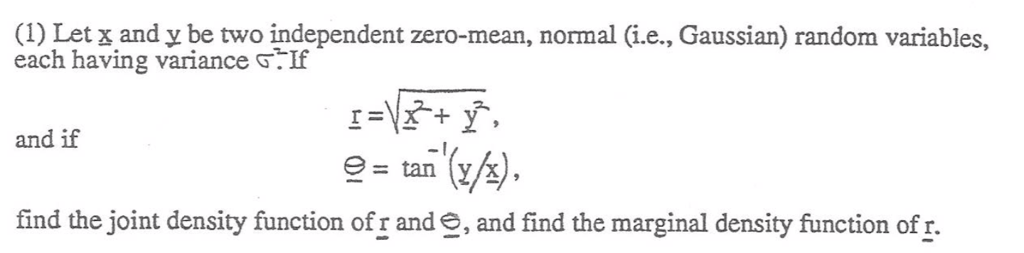Solved (1) Let x and y be two independent zero-mean, normal | Chegg.com
