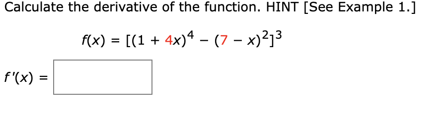 Solved Calculate the derivative of the function. HINT [See | Chegg.com