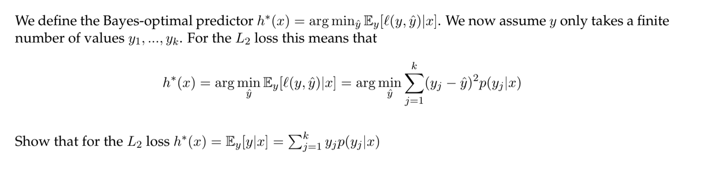 We define the Bayes-optimal predictor h*(x) = arg | Chegg.com