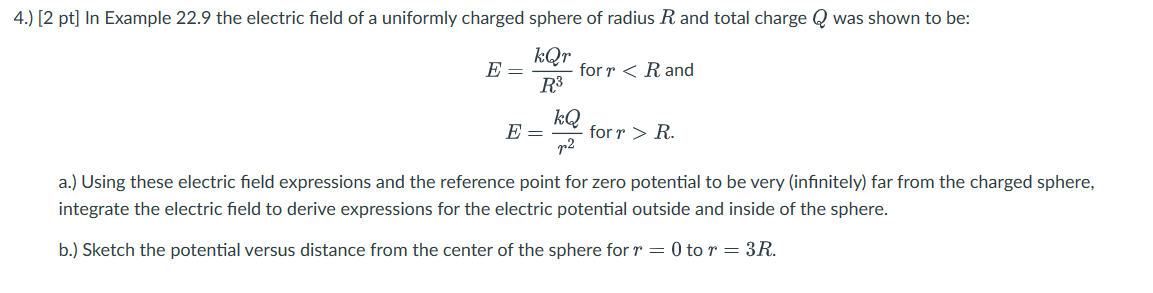 Solved E=R3kQr for rR. a.) Using these electric field | Chegg.com