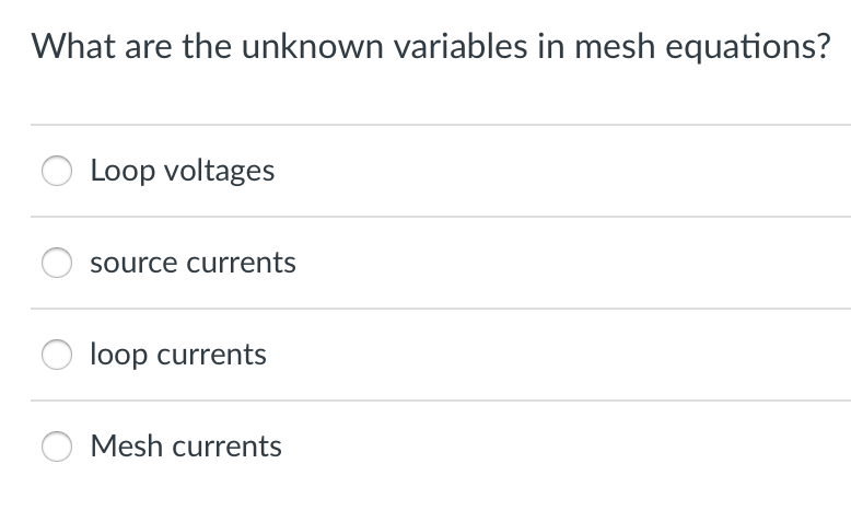 Solved What are the unknown variables in mesh equations? | Chegg.com