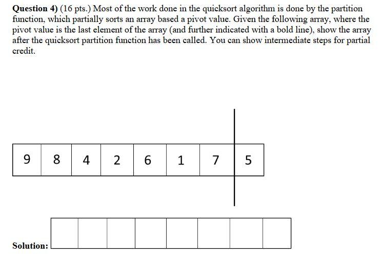 Solved Question 4) (16 pts.) Most of the work done in the | Chegg.com