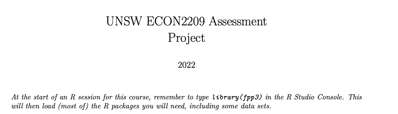 UNSW ECON2209 Assessment Project 2022 At the start of | Chegg.com