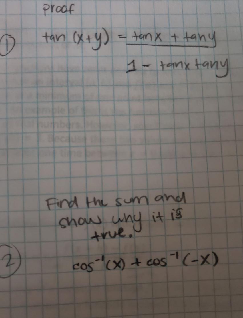 Solved D 2 proof tan (x+y) hel = tanx + tany 1- tanx tany | Chegg.com