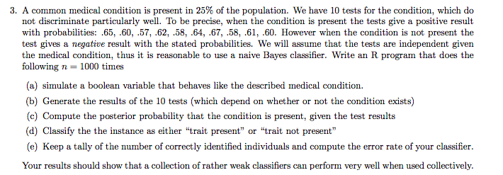 3. A common medical condition is present in 25% of | Chegg.com