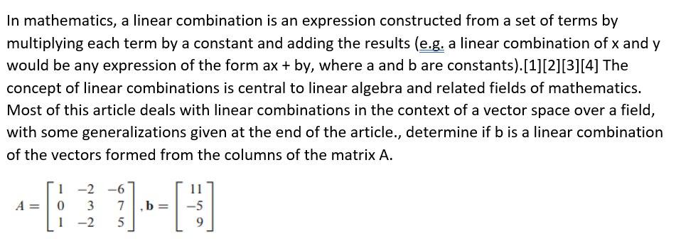 Solved In mathematics, a linear combination is an expression | Chegg.com