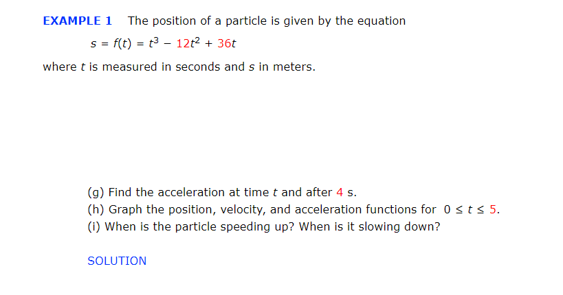 Solved EXAMPLE 1 The position of a particle is given by the | Chegg.com