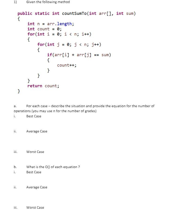 Solved 1 Given The Following Method Public Static Int Chegg