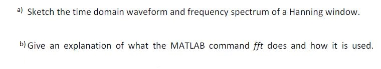 Solved a) Sketch the time domain waveform and frequency | Chegg.com