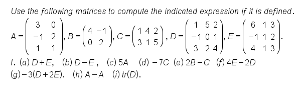 Solved Use the following matrices to compute the indicated | Chegg.com