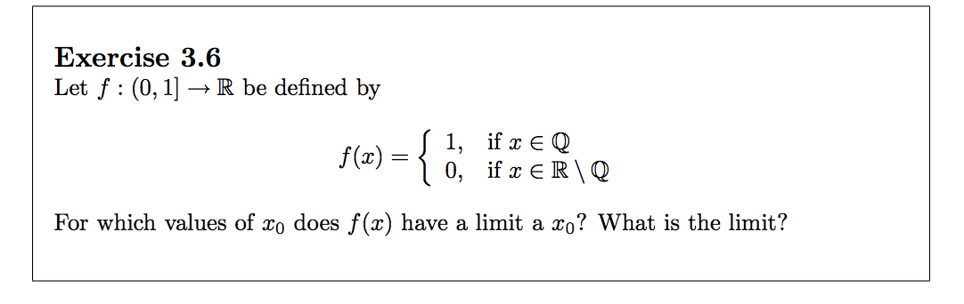 Solved Exercise 3.6 Let f :(0,1] → R be defined by f(x) = { | Chegg.com