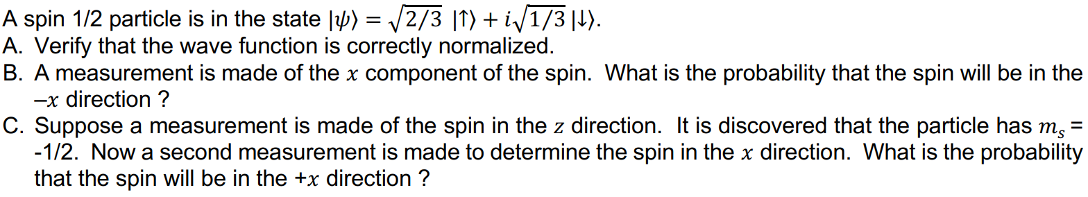Solved A spin 1/2 particle is in the state | Chegg.com