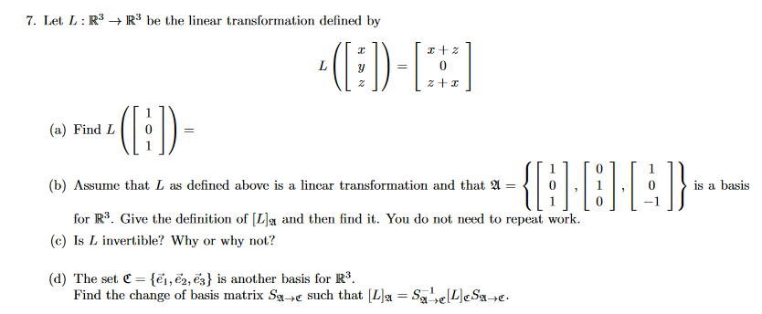 Solved 7. Let L:R3→R3 be the linear transformation defined | Chegg.com