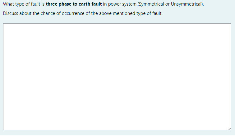 Solved What type of fault is three phase to earth fault in | Chegg.com
