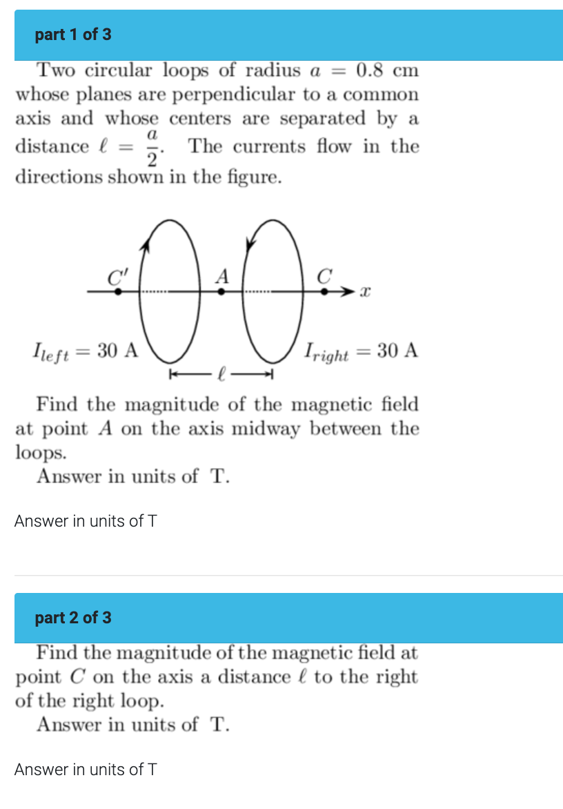 Solved Two circular loops of radius a=0.8 cm whose planes | Chegg.com