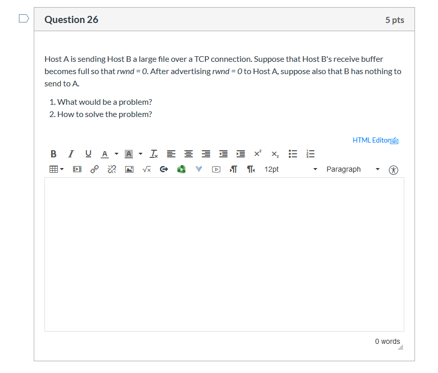 Question 26 5 pts Host A is sending Host B a large | Chegg.com