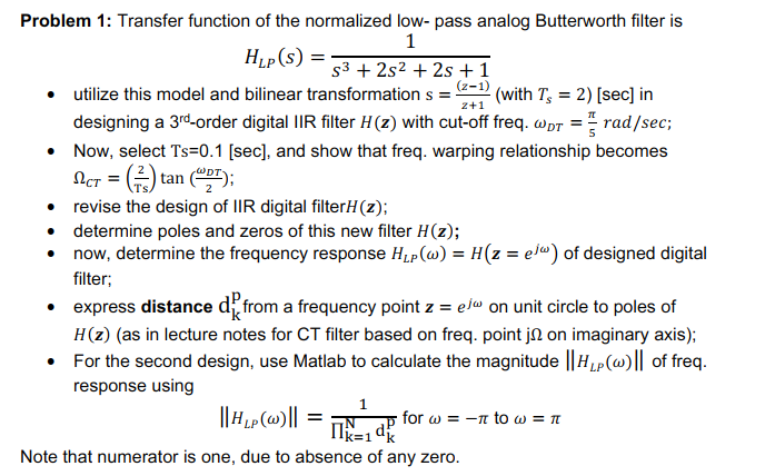 Solved 2+1 Problem 1: Transfer function of the normalized | Chegg.com