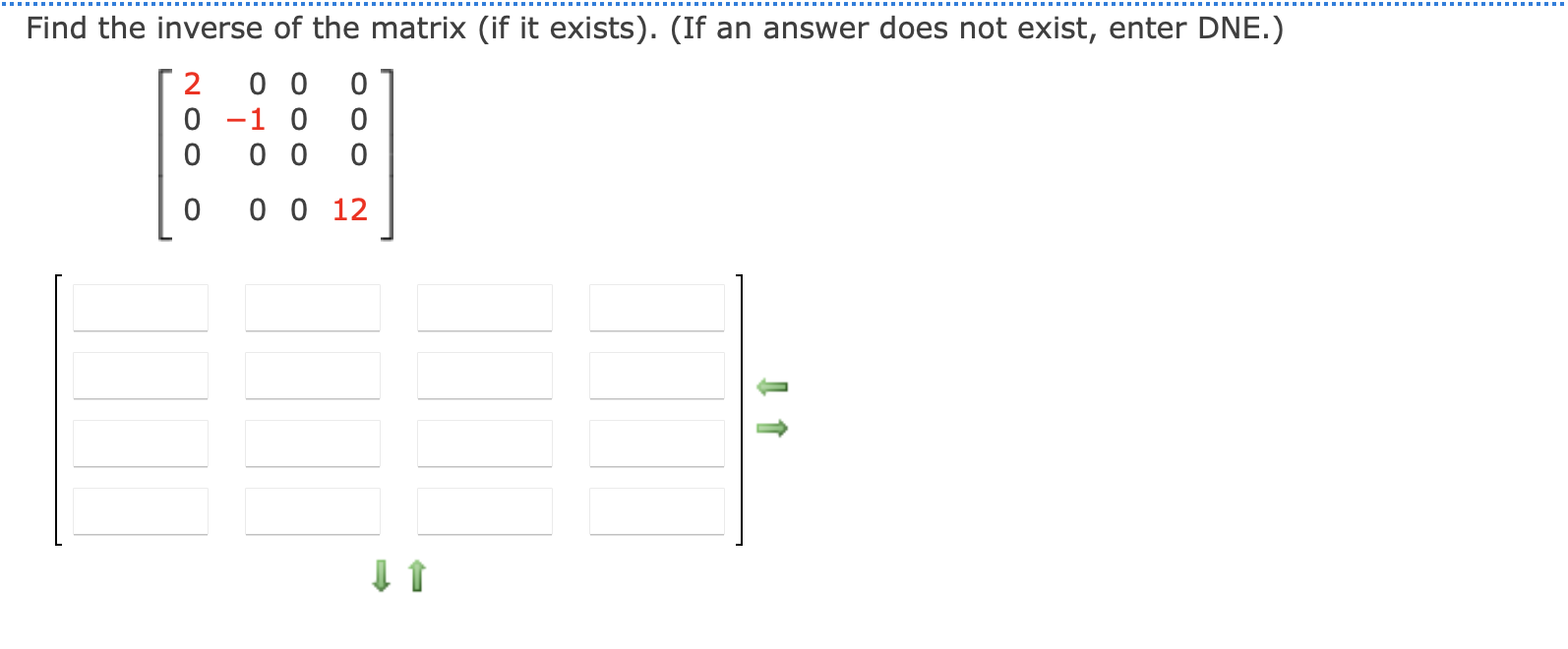 Solved Find the inverse of the matrix (if it exists). (If an | Chegg.com