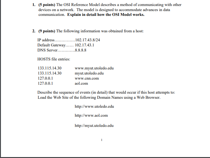 Solved 1. (5 points) The OSI Reference Model describes a | Chegg.com