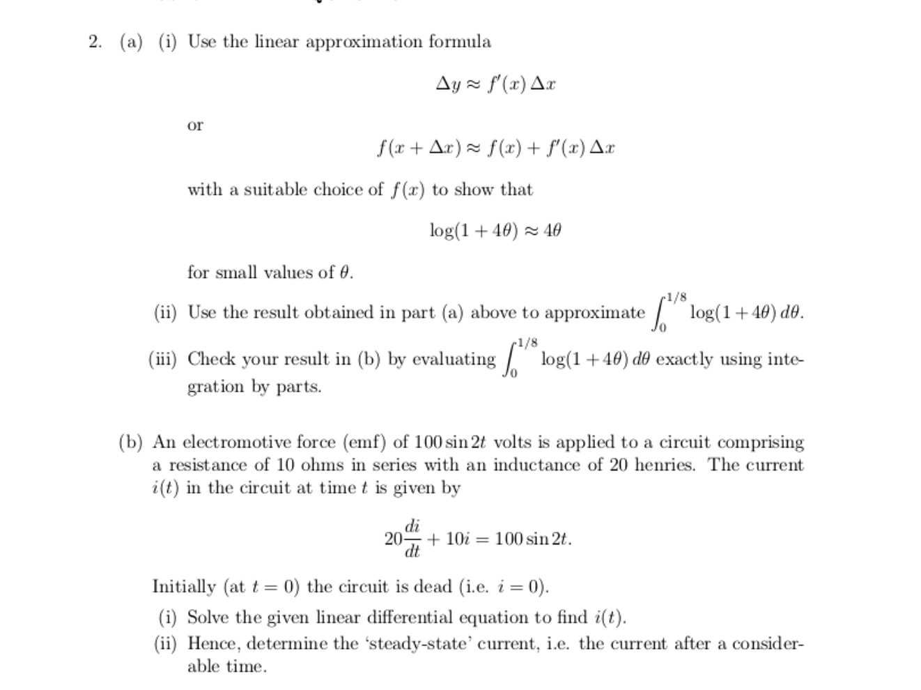 Solved 2. (a) (i) Use the linear approximation formula Ay = | Chegg.com
