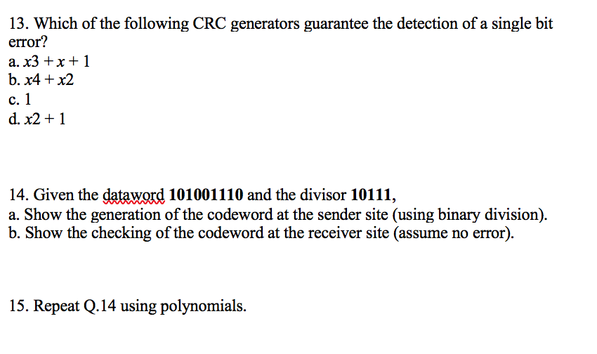 Solved 13. Which of the following CRC generators guarantee | Chegg.com