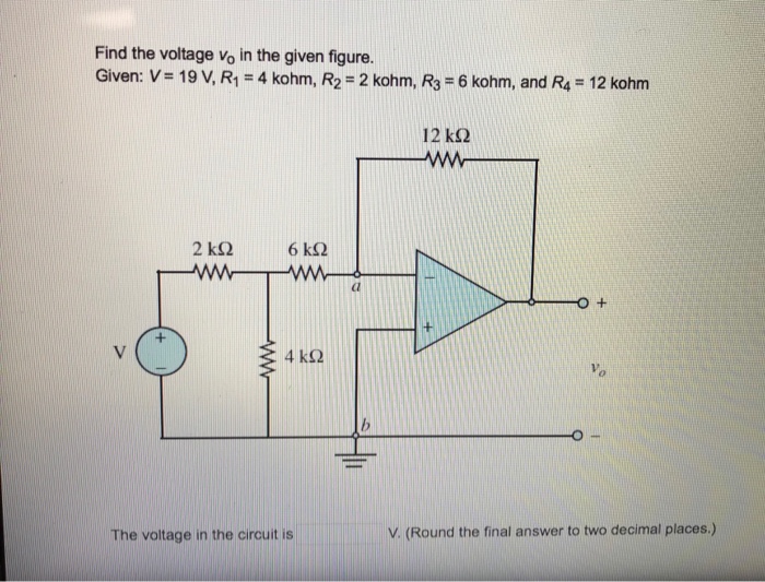 Solved Find the voltage vo in the given figure. Given: V 19 | Chegg.com