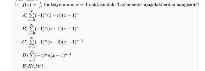 Solved 5. f(x)=x21 fonksiyonunun x=1 noktasındaki Taylor | Chegg.com