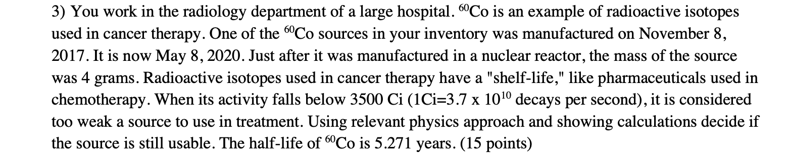 Solved 3) You work in the radiology department of a large | Chegg.com