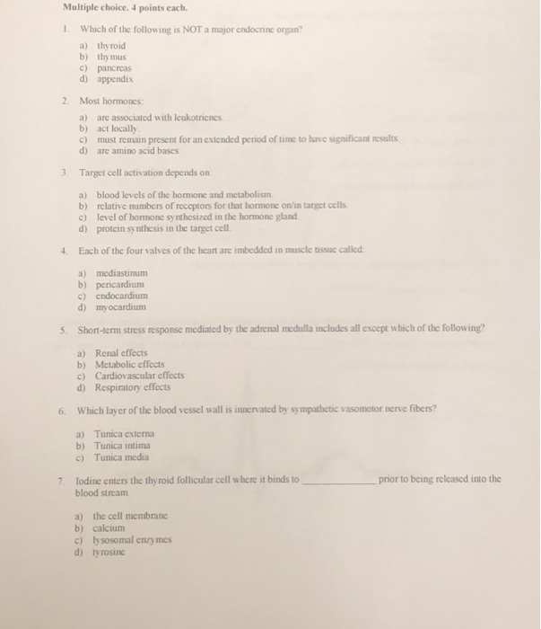 Solved Multiple choice. 4 points each. Which of the | Chegg.com