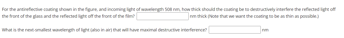 Solved Air, Index of refraction n=1.00 Coating of some | Chegg.com