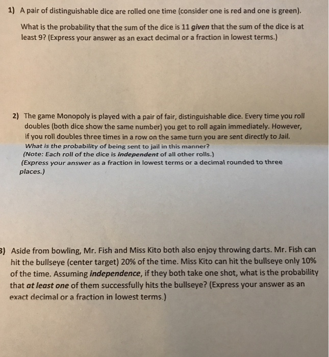 Solved 1) A pair of distinguishable dice are rolled one time | Chegg.com