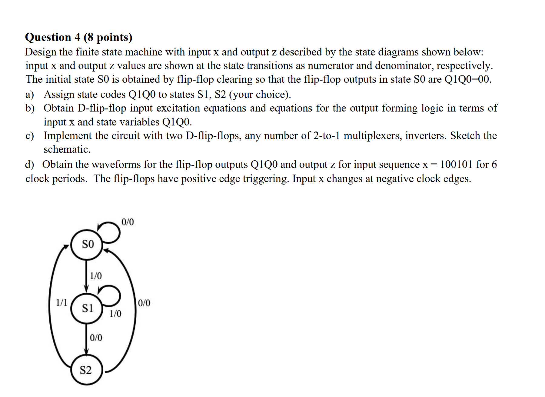 Solved Question 4 8 pointsdesign The Finite State Machine