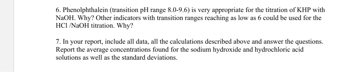 Solved 6. Phenolphthalein (transition pH range 8.0-9.6) is | Chegg.com
