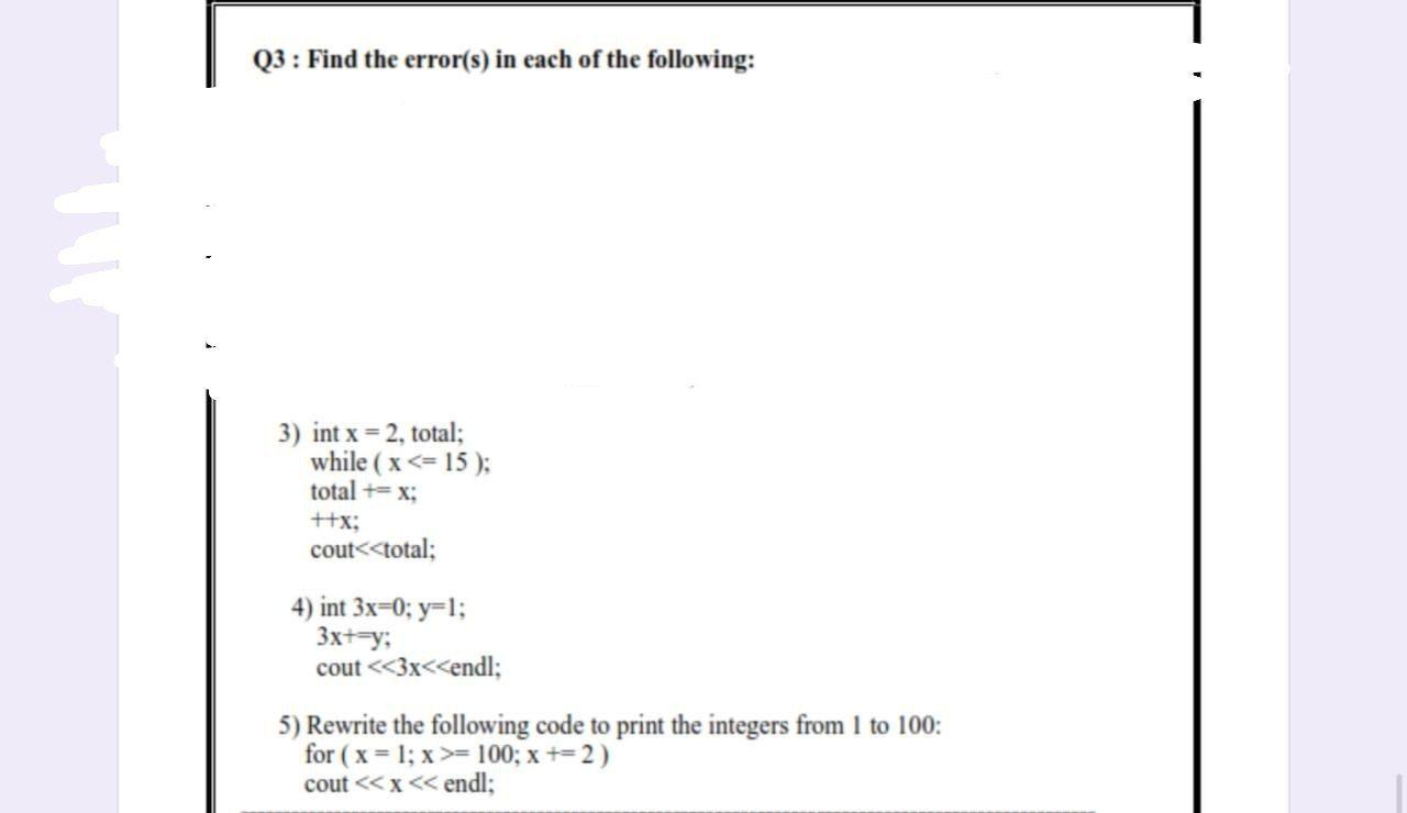 Solved Q3 : Find the error(s) in each of the following: 3) | Chegg.com